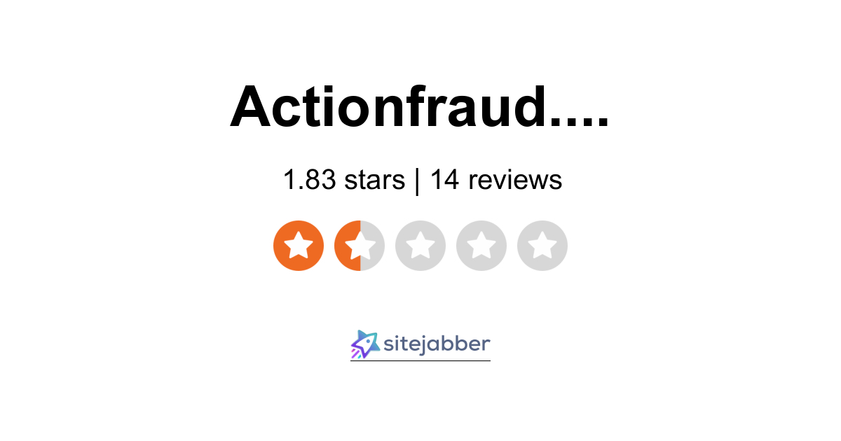 Action Fraud Reviews - Read 5 Customer Reviews of Action Fraud | Sitejabber