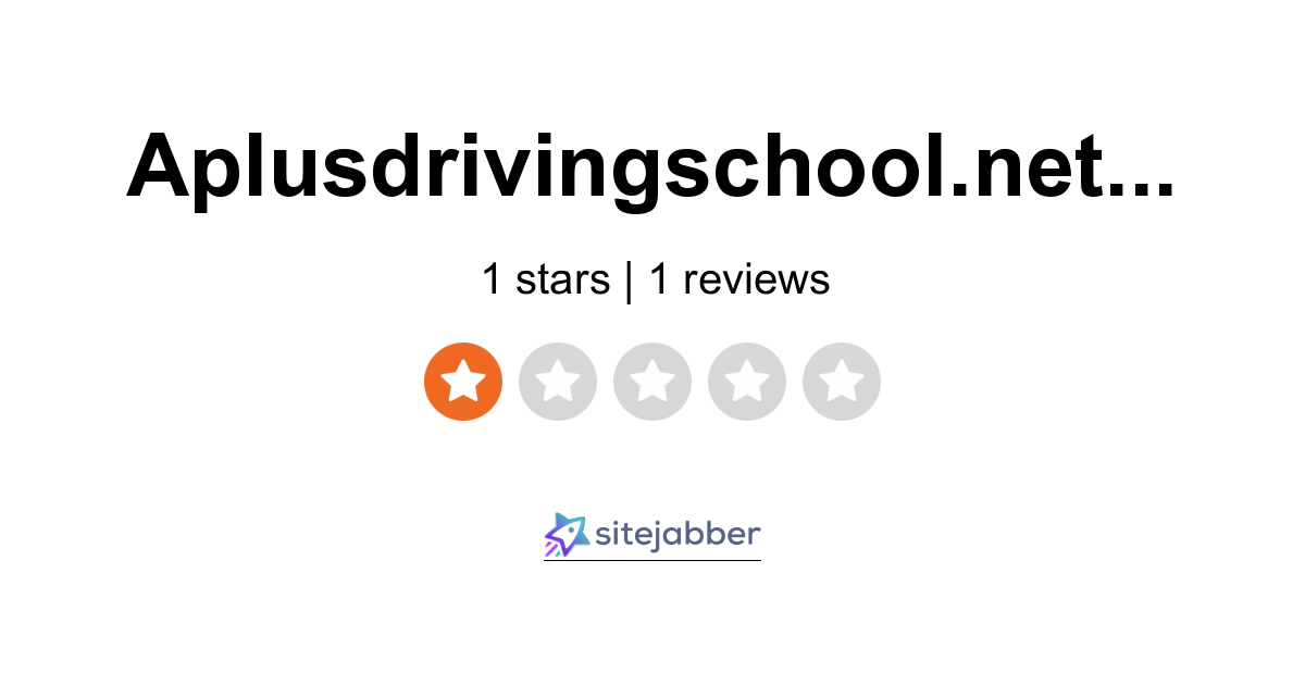 Aplusdrivingschool.net Reviews - 1 Reviews of Aplusdrivingschool.net | Sitejabber