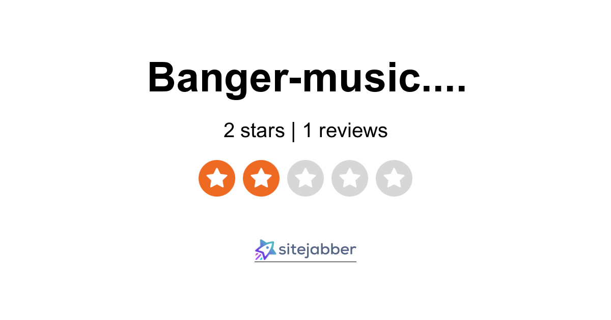 Banger-music Reviews - 1 Reviews of Banger-music.com | Sitejabber
