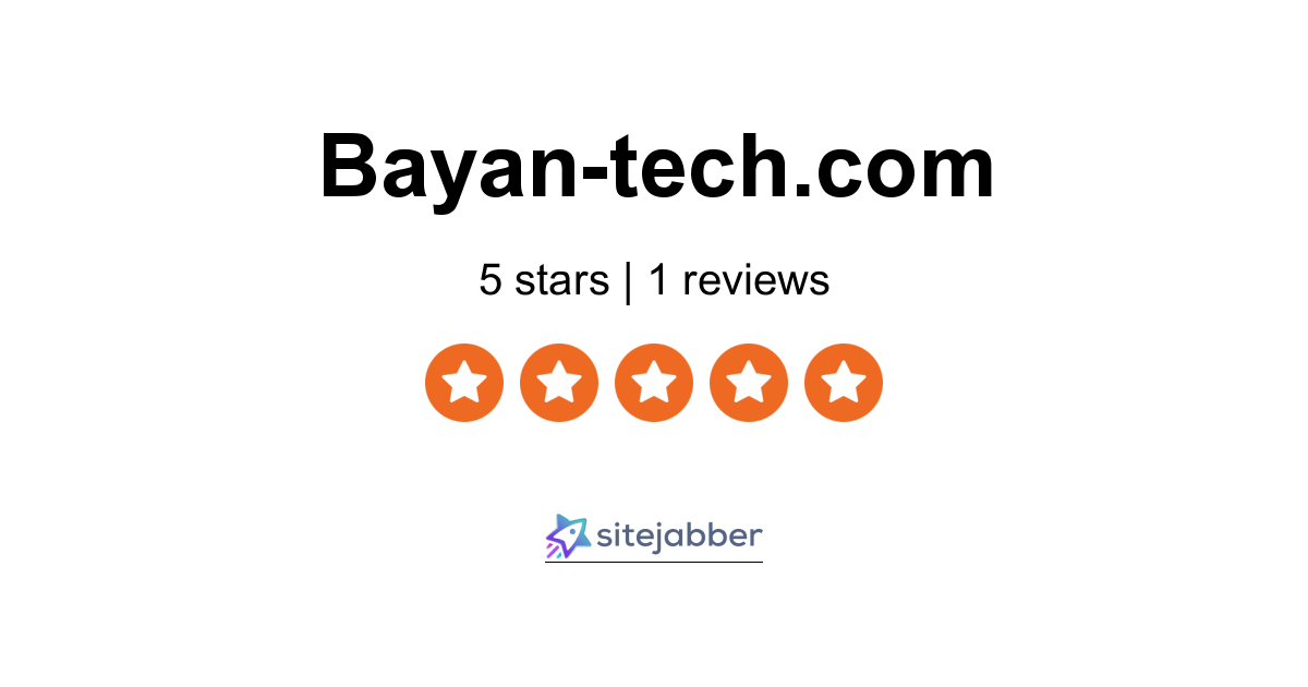 Bayan-tech Reviews - Read 1 Customer Reviews of Bayan-tech | Sitejabber