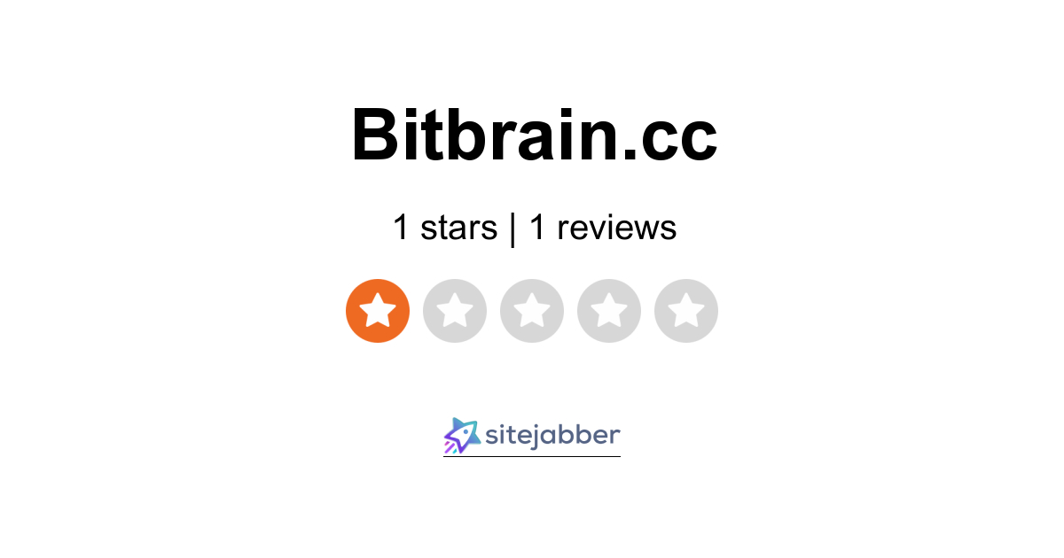 Bitbrain.cc Reviews - 1 Reviews of Bitbrain.cc | Sitejabber