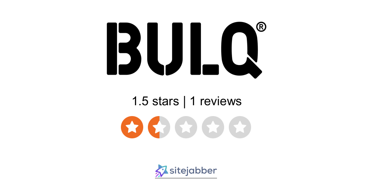 Bulq Reviews - Read 1 Customer Reviews of Bulq | Sitejabber