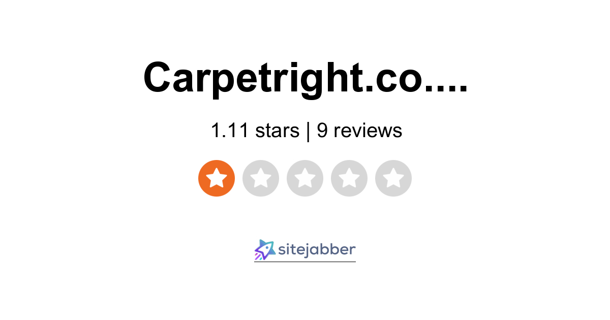 CarpetRight Reviews - Read 9 Customer Reviews of CarpetRight | Sitejabber