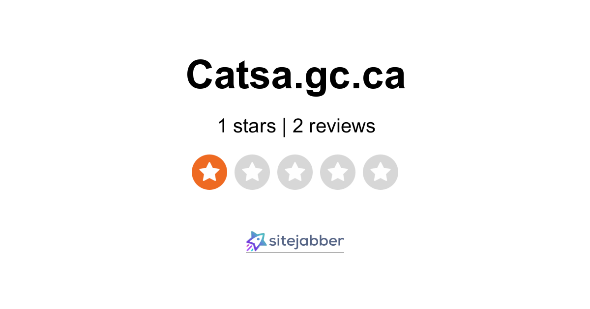 Catsa.gc.ca Reviews - 2 Reviews of Catsa.gc.ca | Sitejabber