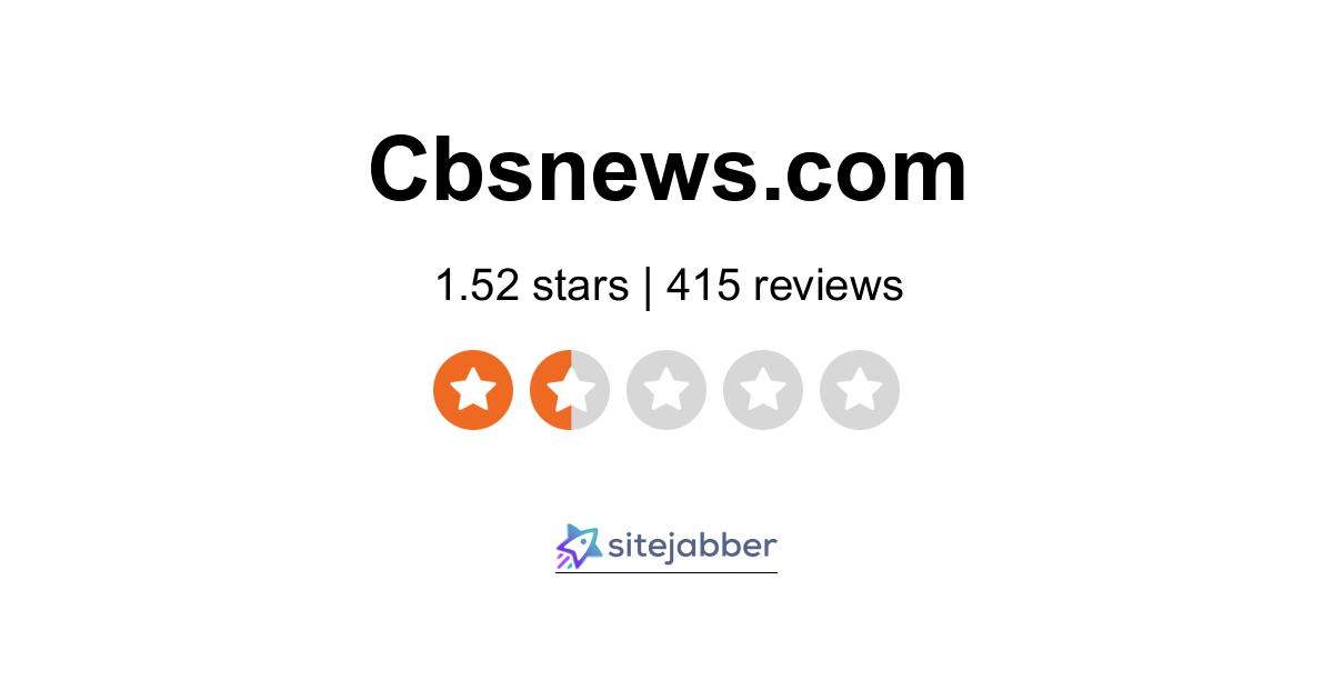 CBS News Reviews - Read 415 Customer Reviews of CBS News | Sitejabber