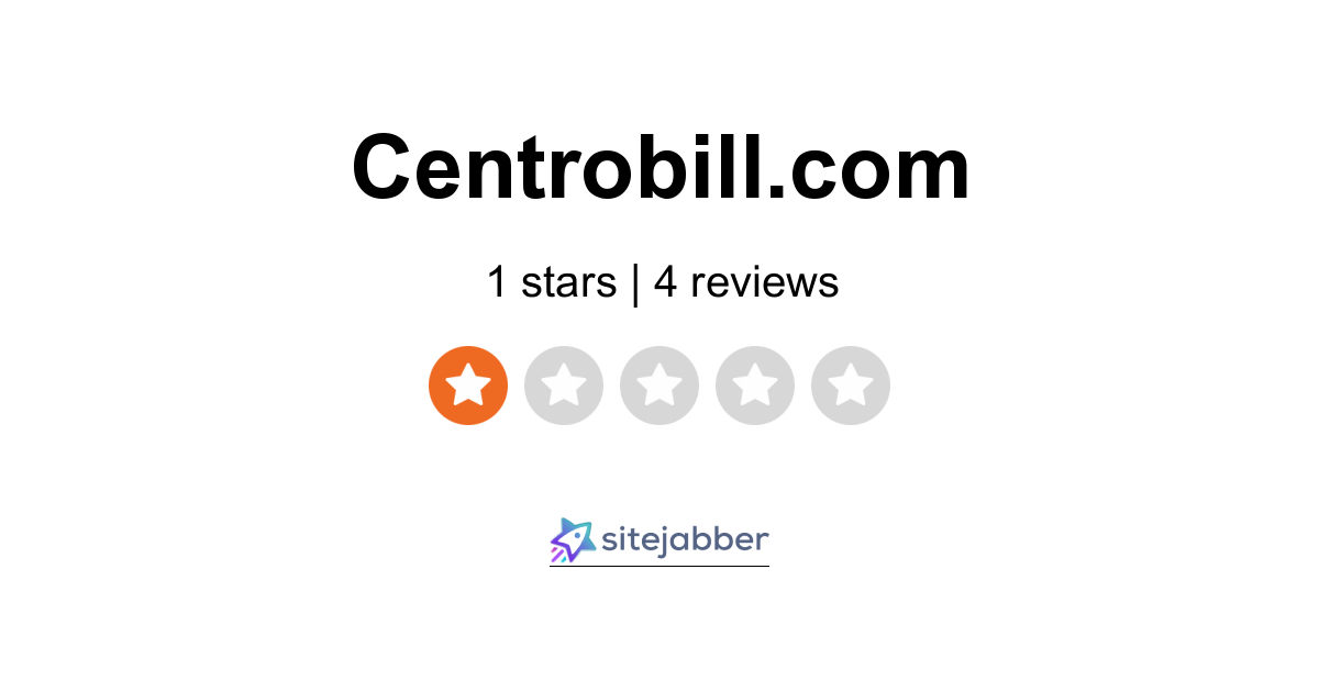 Centrobill Reviews - Read 4 Customer Reviews of Centrobill | Sitejabber