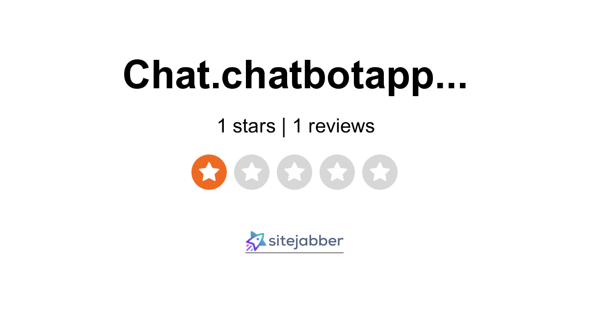 Chat.chatbotapp.ai Reviews - 1 Reviews of Chat.chatbotapp.ai | Sitejabber