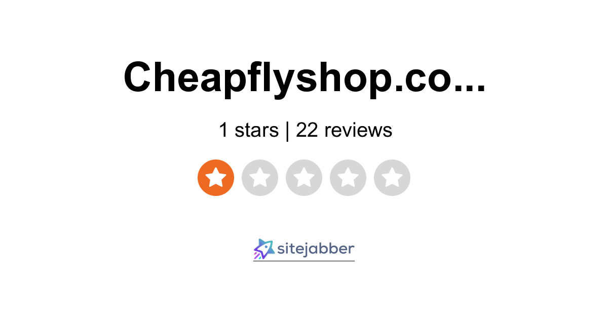 CheapFlyshop Reviews - Read 4 Customer Reviews of CheapFlyshop | Sitejabber
