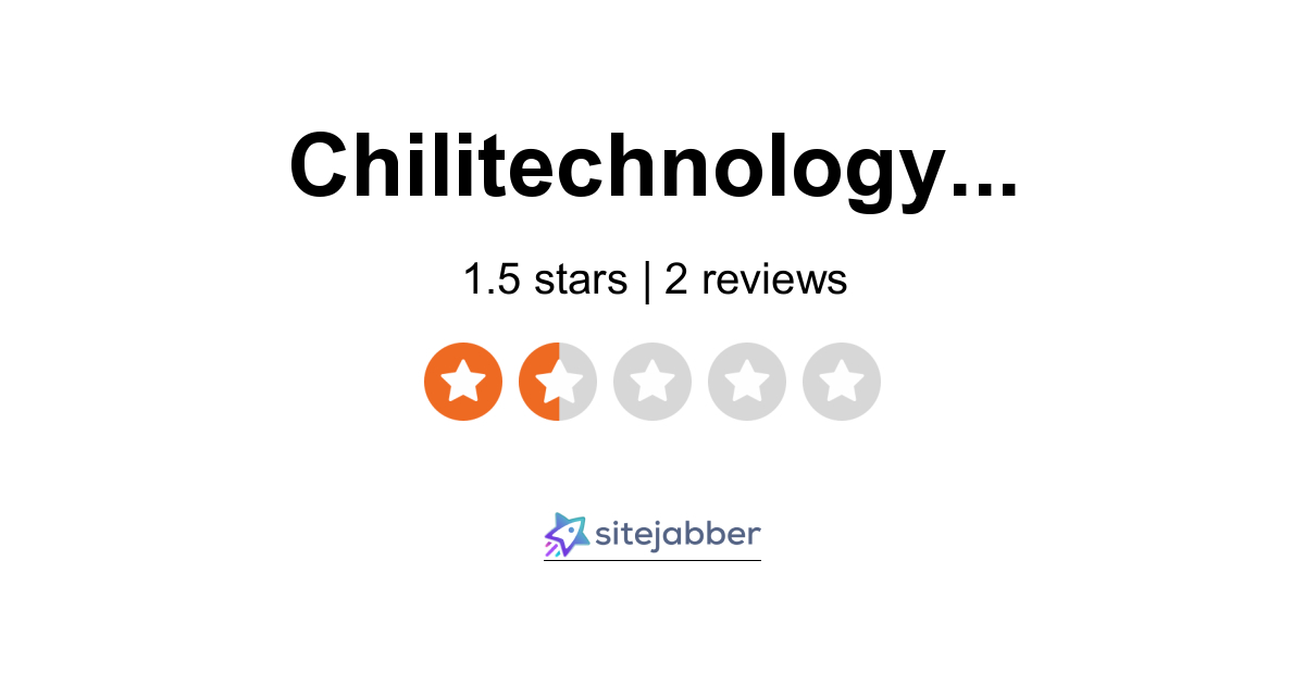 Chili Technology Reviews - 2 Reviews of Chilitechnology.com | Sitejabber