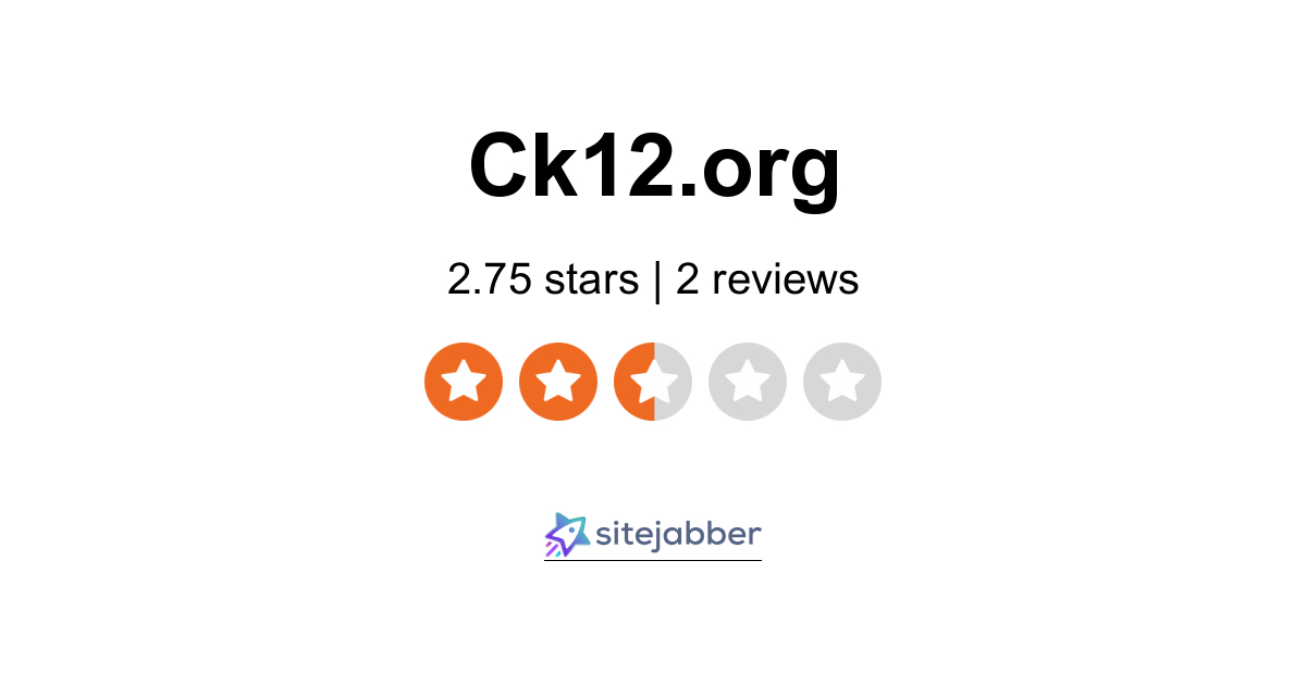 Ck12.org Reviews - 2 Reviews of Ck12.org | Sitejabber