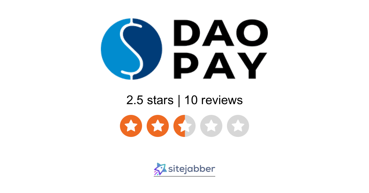 DaoPay Reviews - Read 10 Customer Reviews of DaoPay | Sitejabber