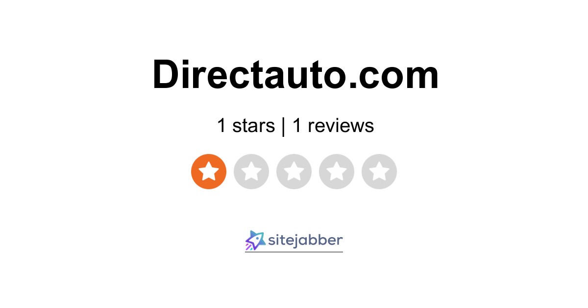 Directauto Reviews - Read 1 Customer Reviews of Directauto | Sitejabber