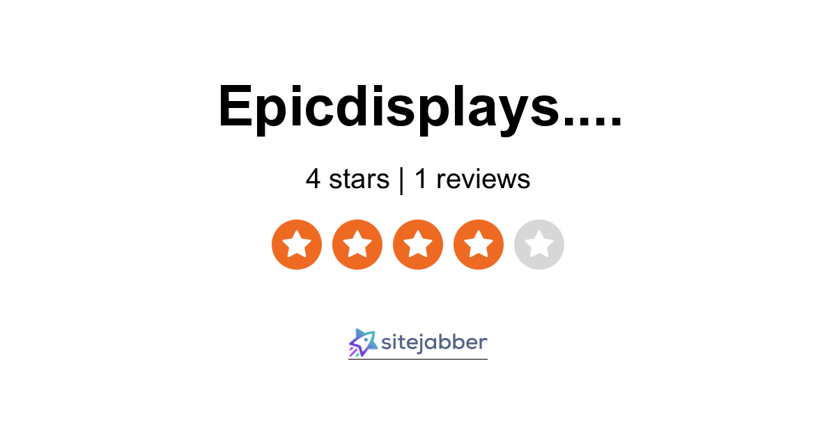 Epic Displays Reviews - Read 1 Customer Reviews of Epic Displays ...