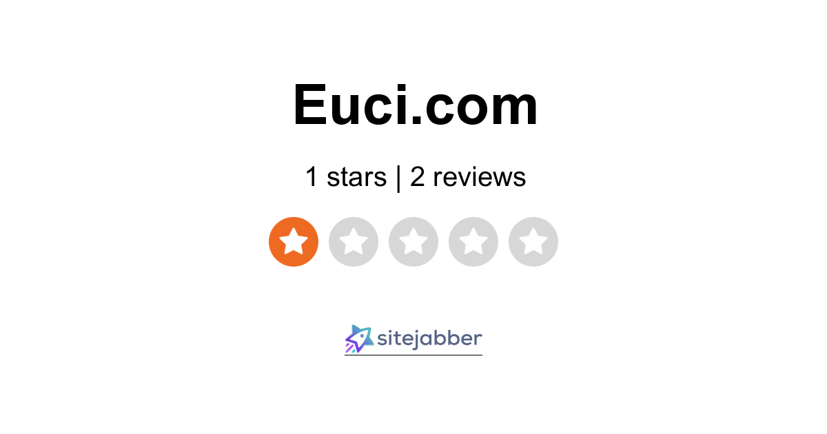 Euci Reviews - Read 2 Customer Reviews of Euci | Sitejabber