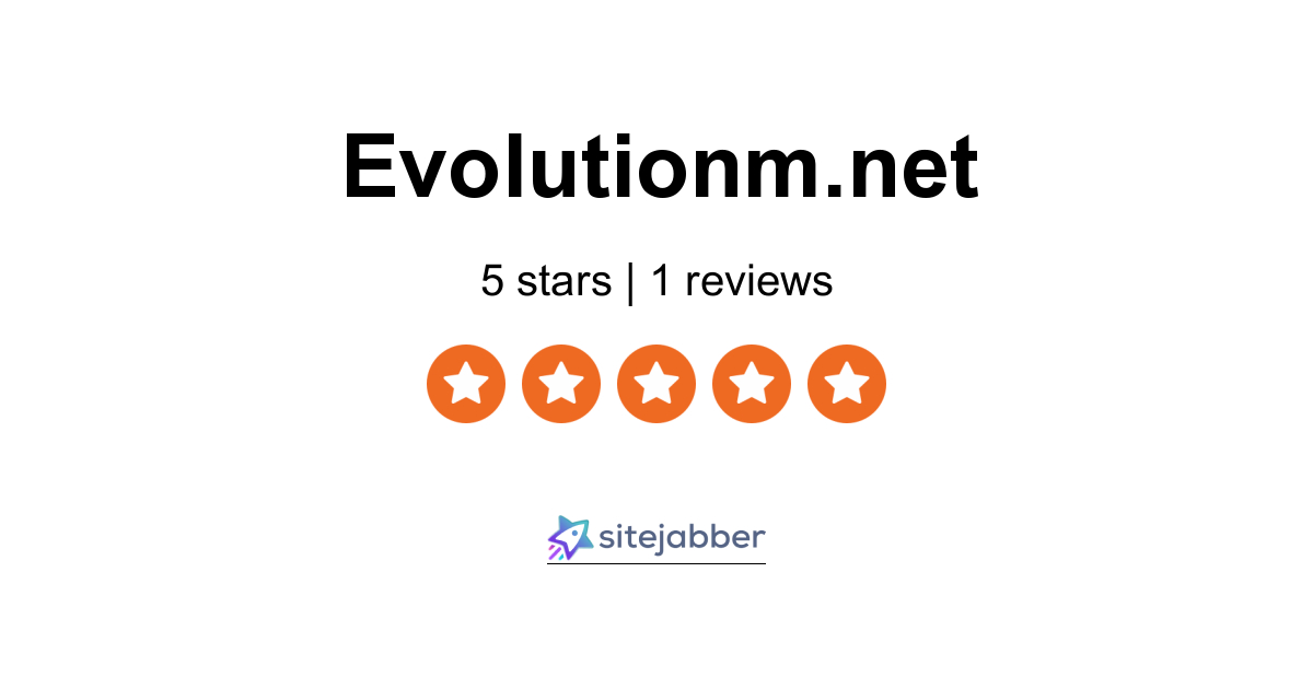 EvolutionM.net Reviews - 1 Reviews of evolutionm.net | Sitejabber