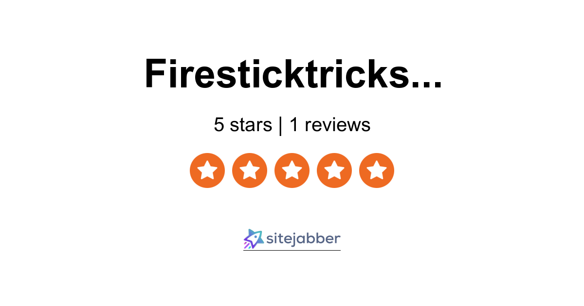 Fire Stick Tricks Reviews - 1 Reviews of Firesticktricks.com | Sitejabber