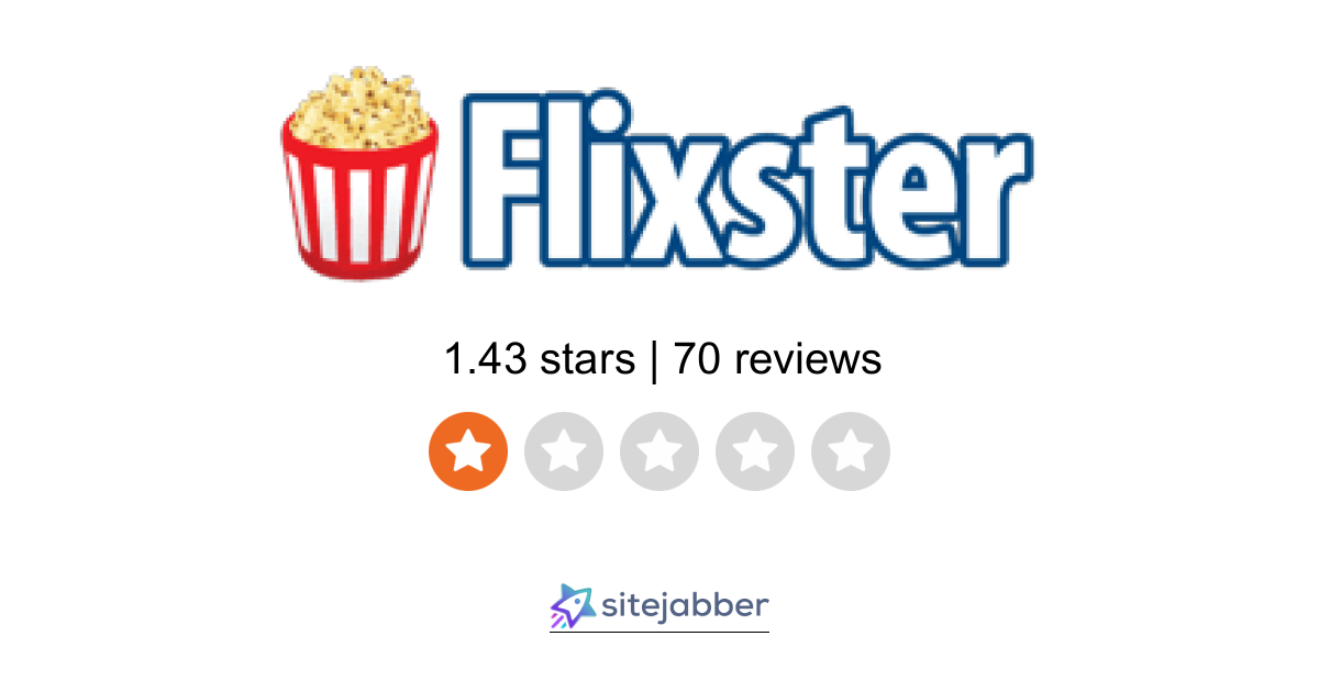 Flixster Reviews - Read 70 Customer Reviews of Flixster | Sitejabber