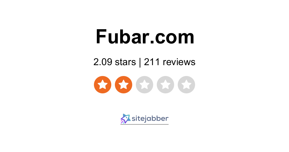 Fubar Reviews - Read 211 Customer Reviews of Fubar | Sitejabber