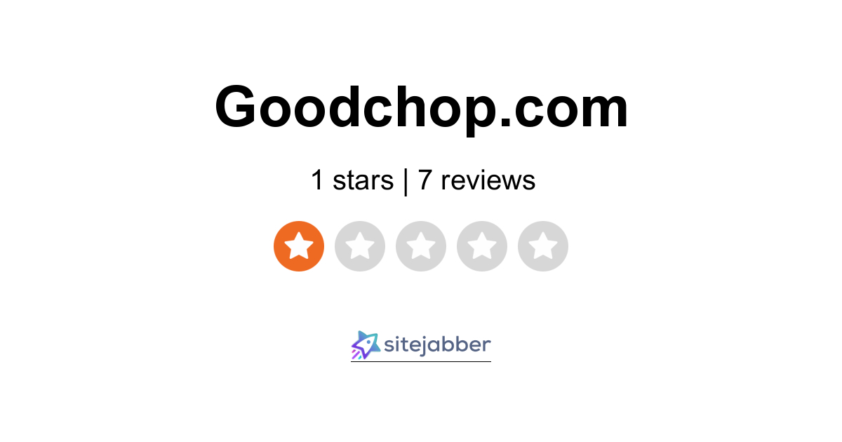 Good Chop Reviews - 7 Reviews of Goodchop.com | Sitejabber