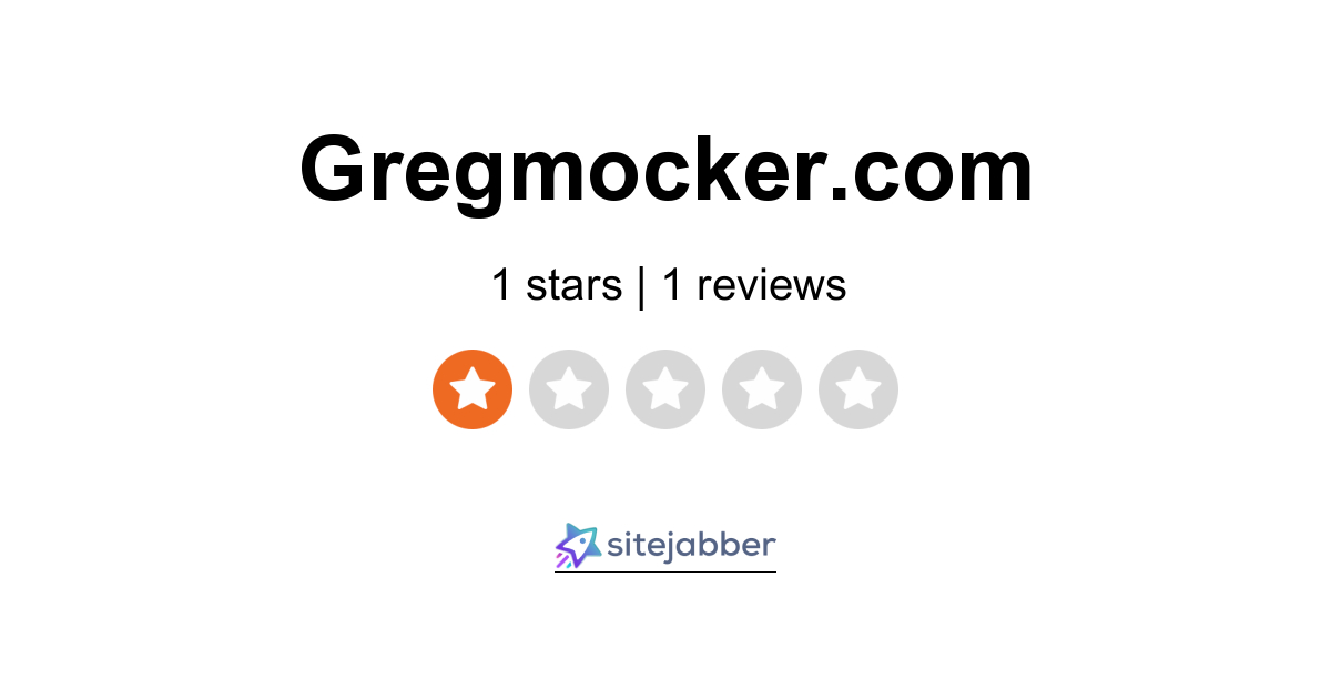 Gregmocker Reviews - 1 Reviews of Gregmocker.com | Sitejabber