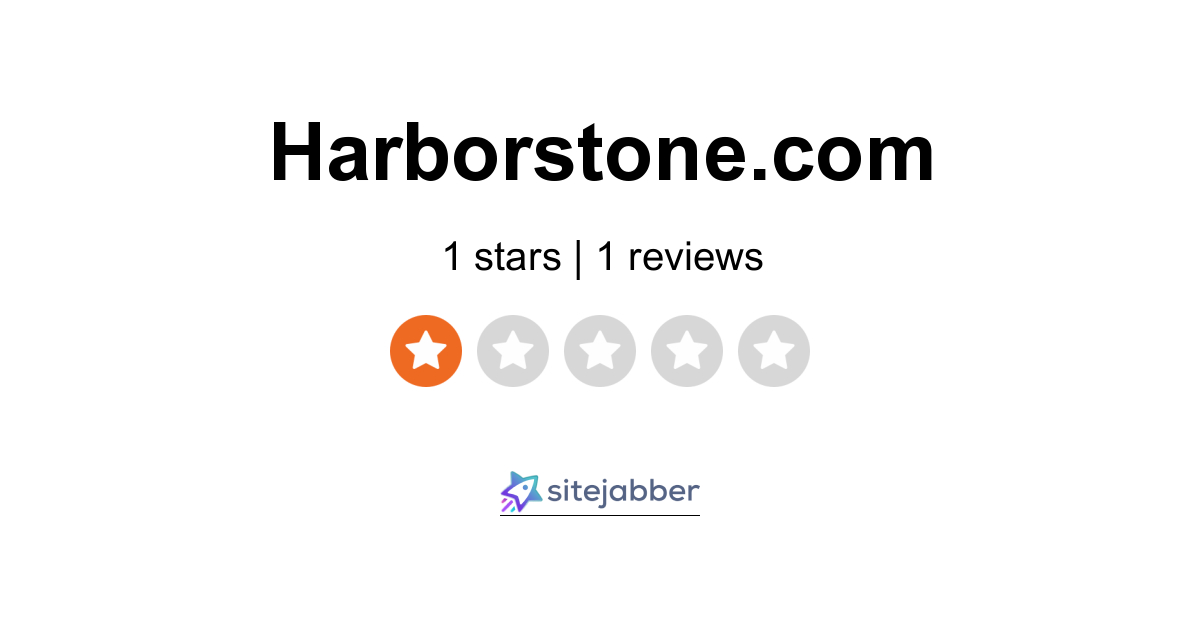 HarborStone Reviews - Read 1 Customer Reviews of HarborStone | Sitejabber