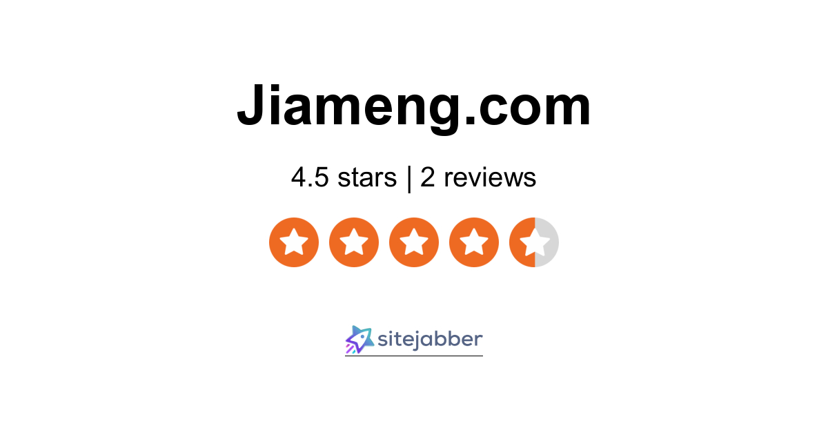 Jiameng Reviews - 2 Reviews of Jiameng.com | Sitejabber