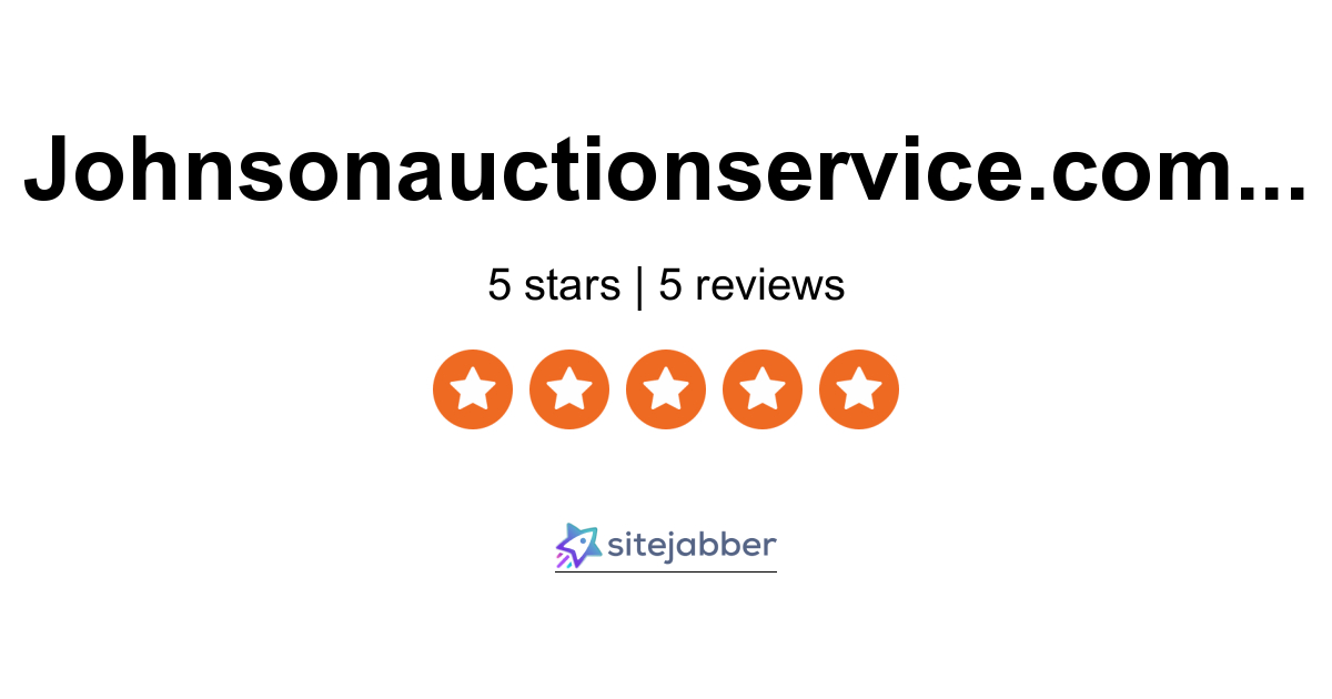 Johnson Auction Service Reviews - Read 5 Customer Reviews of Johnson ...