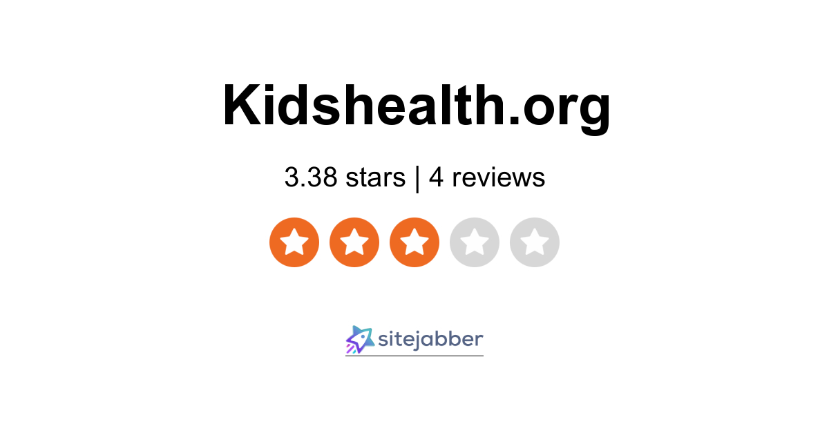 KidsHealth Reviews - 4 Reviews of Kidshealth.org | Sitejabber