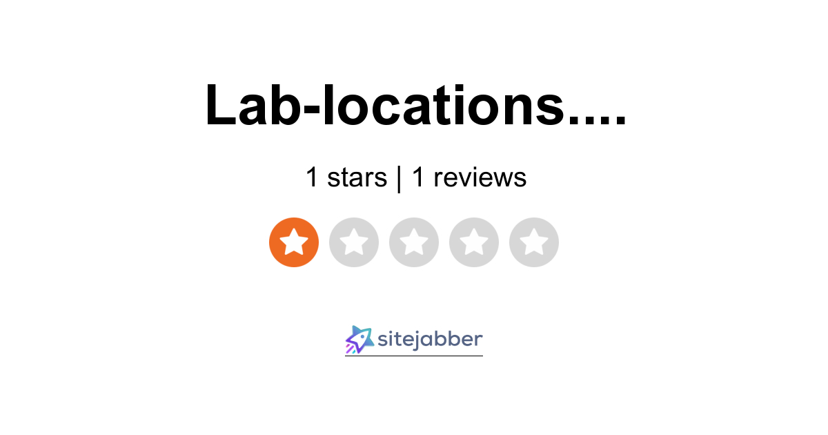 Lab-locations Reviews - 1 Reviews of Lab-locations.com | Sitejabber