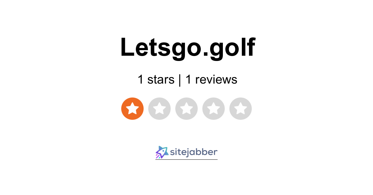 Letsgo.golf Reviews - 1 Reviews of Letsgo.golf | Sitejabber