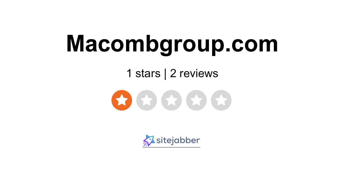 Macomb Group Reviews - 2 Reviews of Macombgroup.com | Sitejabber