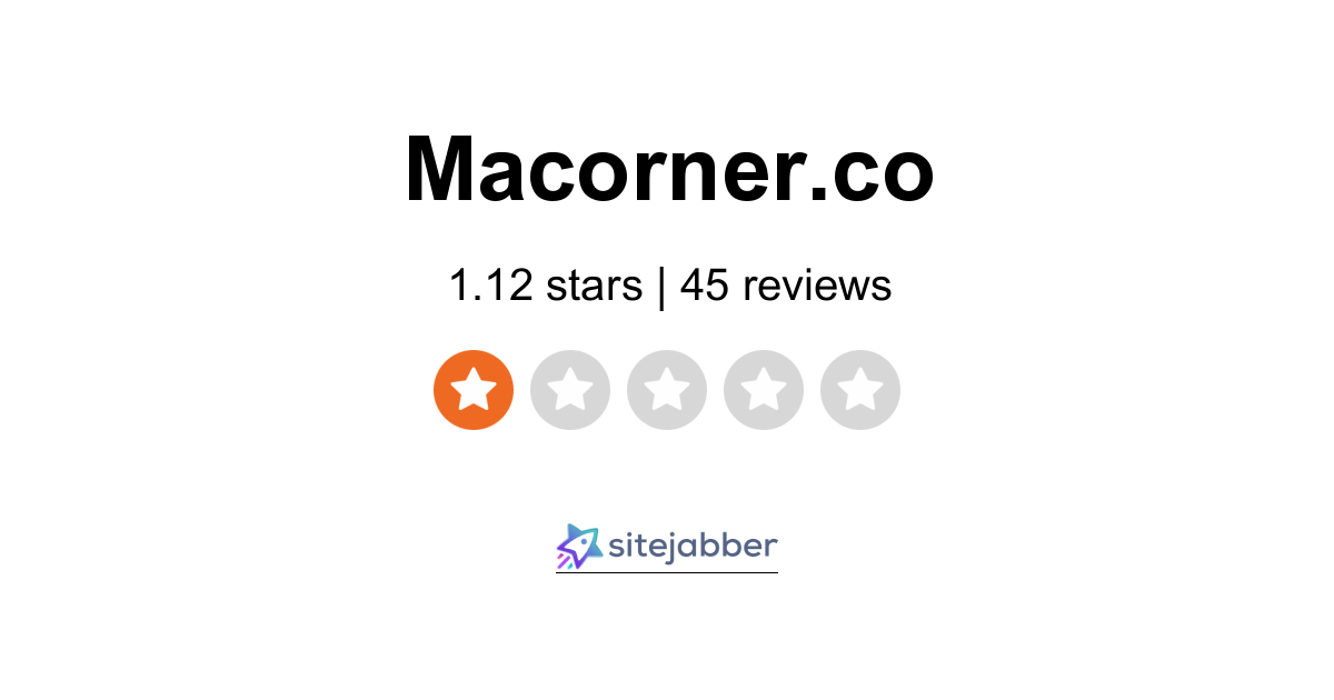 Macorner Reviews - Read 45 Customer Reviews of Macorner | Sitejabber