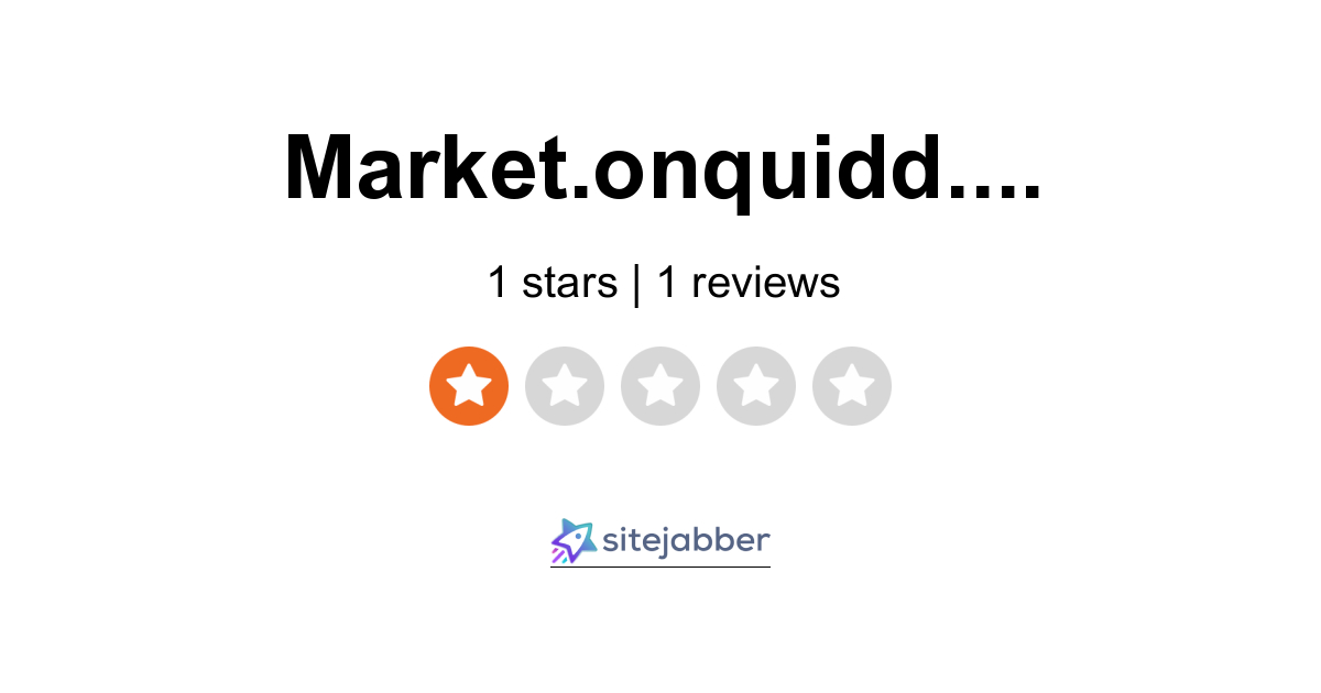 Market.onquidd Reviews - 1 Reviews of Market.onquidd.com | Sitejabber