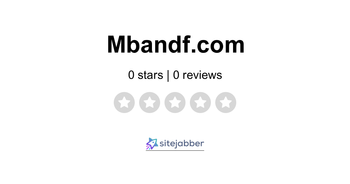 Mbandf Reviews - 1 Reviews of Mbandf.com | Sitejabber