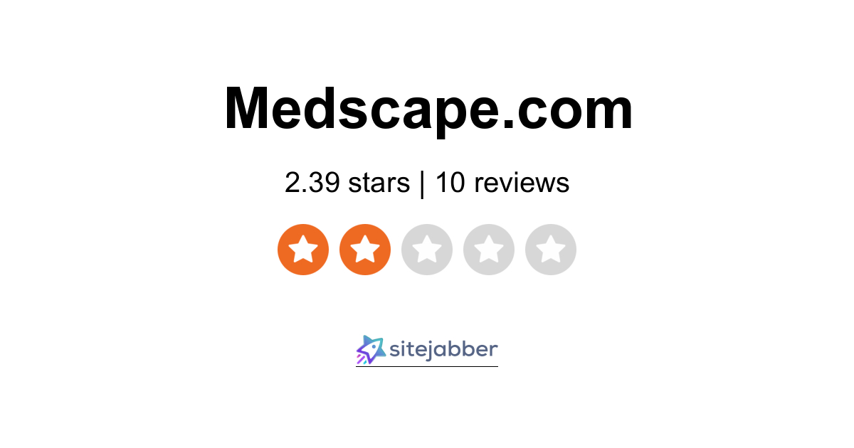 Medscape Reviews - Read 10 Customer Reviews of Medscape | Sitejabber