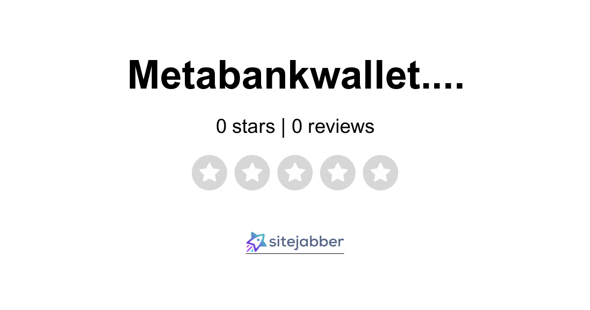 Metabankwallet Reviews - 1 Reviews of Metabankwallet.com | Sitejabber