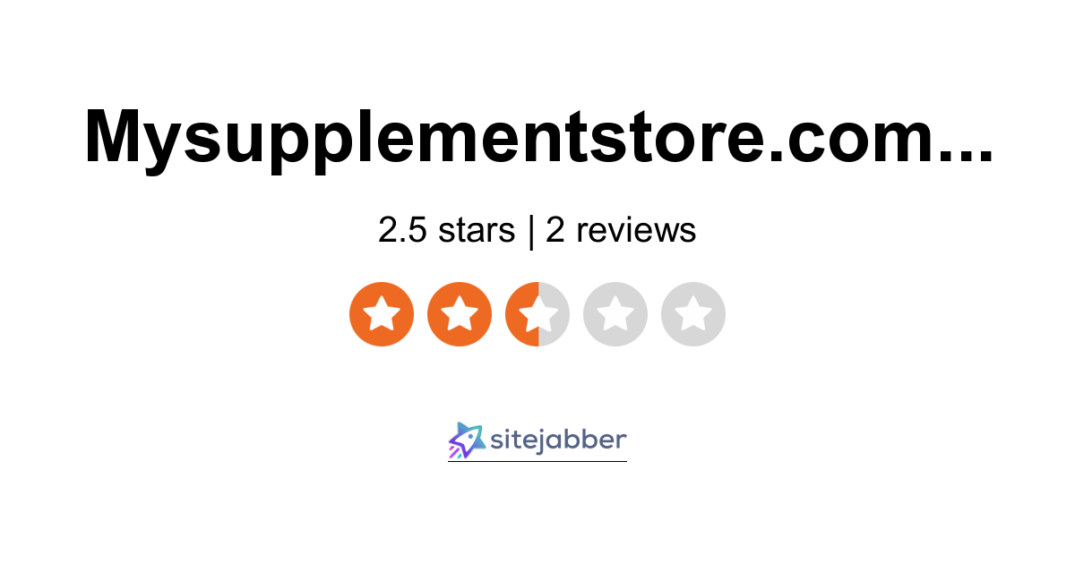 My Supplement Store Reviews - Read 2 Customer Reviews of My Supplement ...