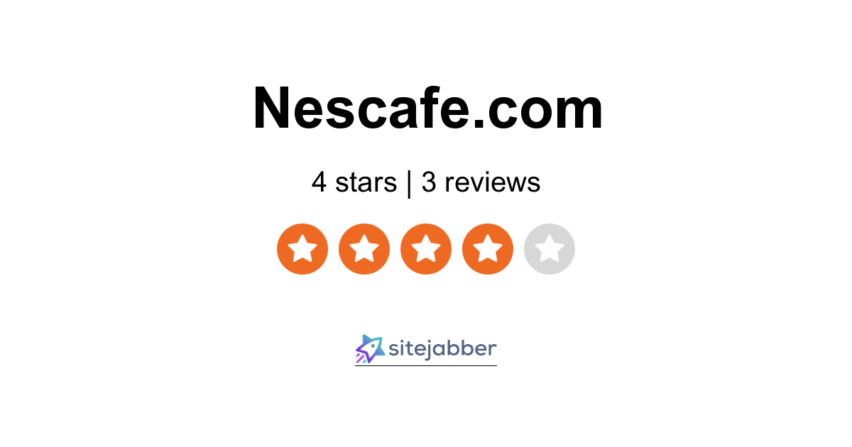 Nescafe Reviews - Read 3 Customer Reviews of Nescafe | Sitejabber