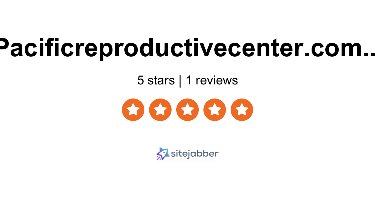 Pacific Reproductive Center Reviews - 1 Reviews of ...