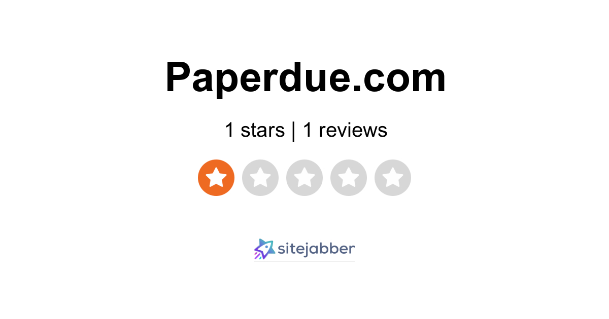 Paperdue.com Reviews - Read 1 Customer Reviews of Paperdue.com | Sitejabber