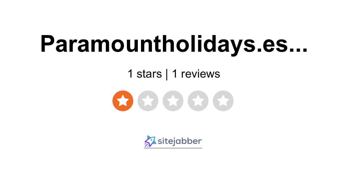 Paramountholidays.es Reviews - 1 Reviews of Paramountholidays.es | Sitejabber