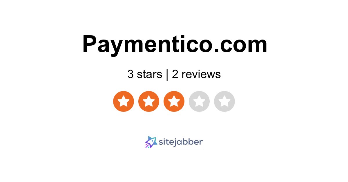 Paymentico Reviews - Read 2 Customer Reviews of Paymentico | Sitejabber