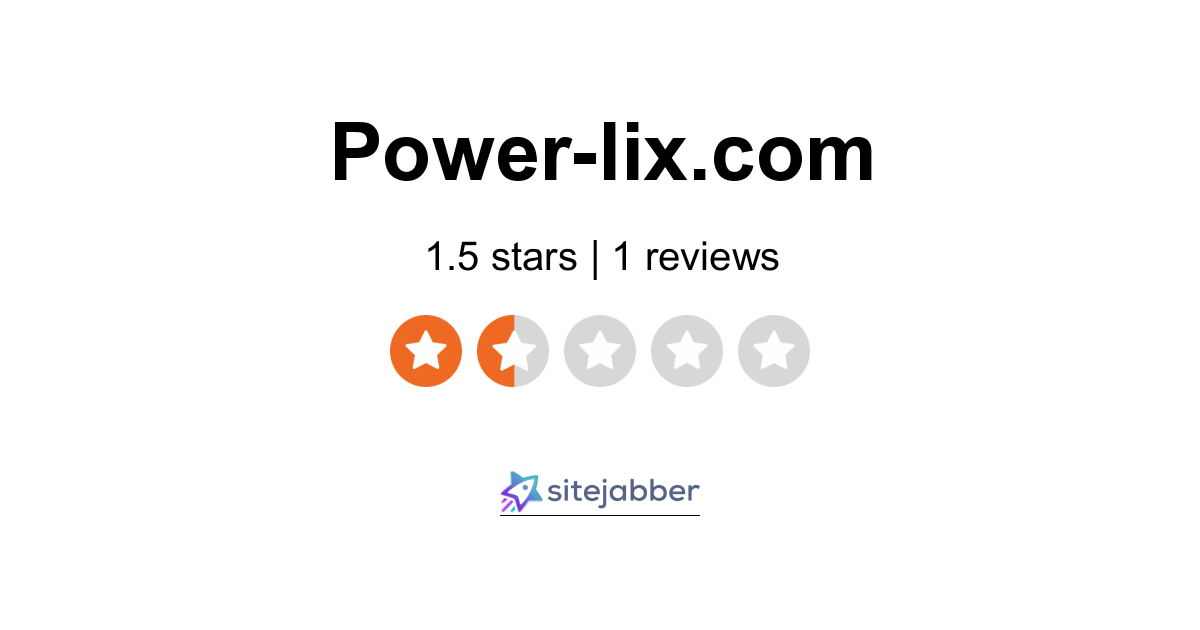 Power-lix Reviews - 1 Reviews of Power-lix.com | Sitejabber