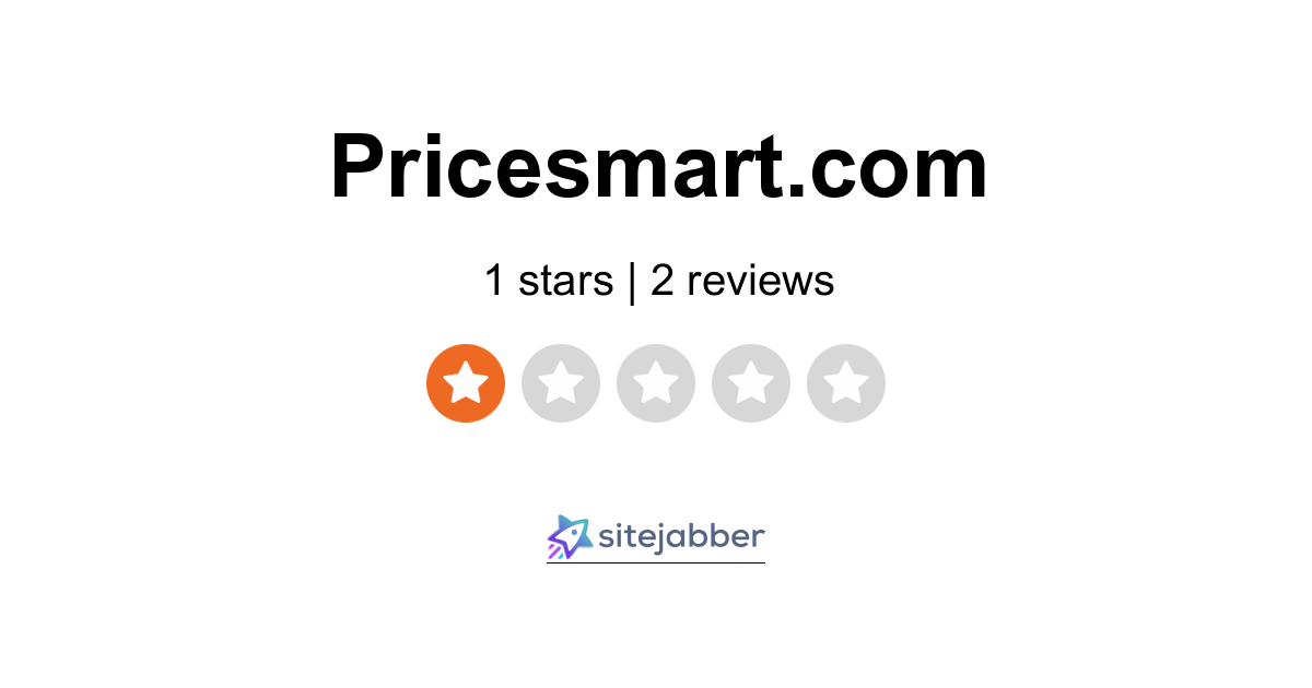 Pricesmart Reviews - 2 Reviews of pricesmart.com | Sitejabber
