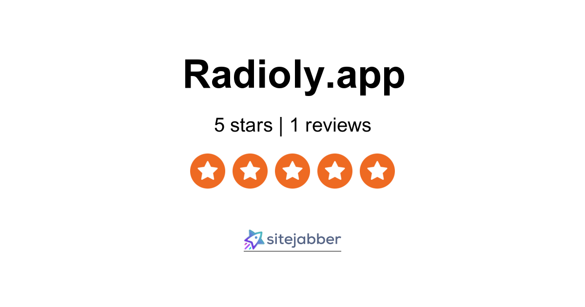 Radioly.app Reviews - Read 1 Customer Reviews of Radioly.app | Sitejabber