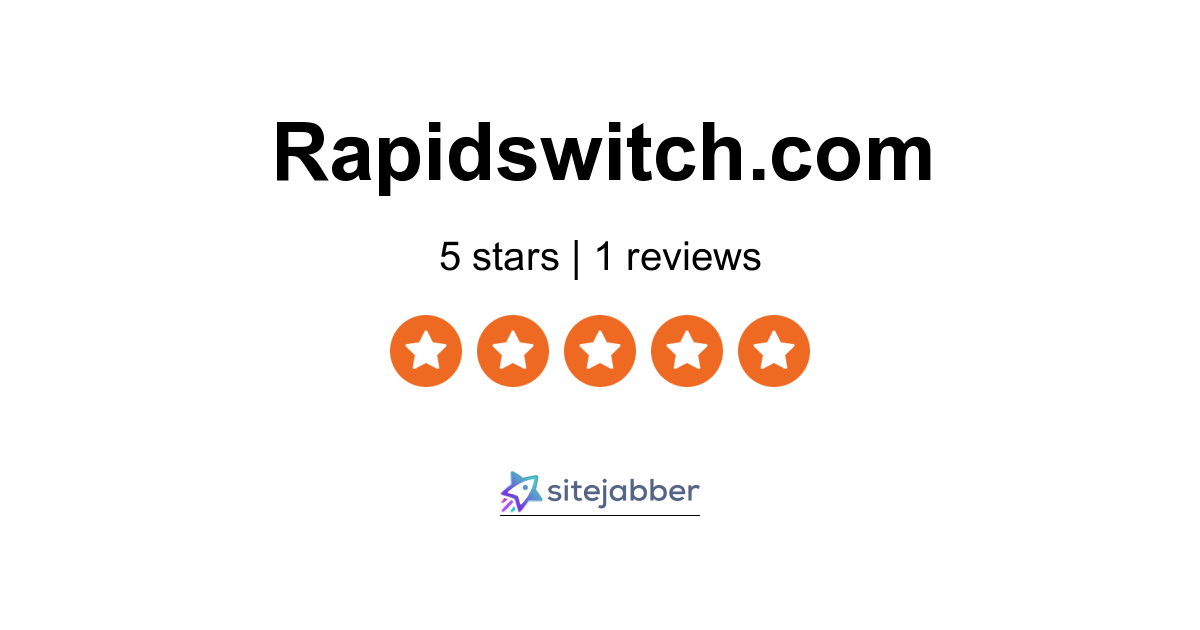 RapidSwitch Reviews - Read 1 Customer Reviews of RapidSwitch | Sitejabber