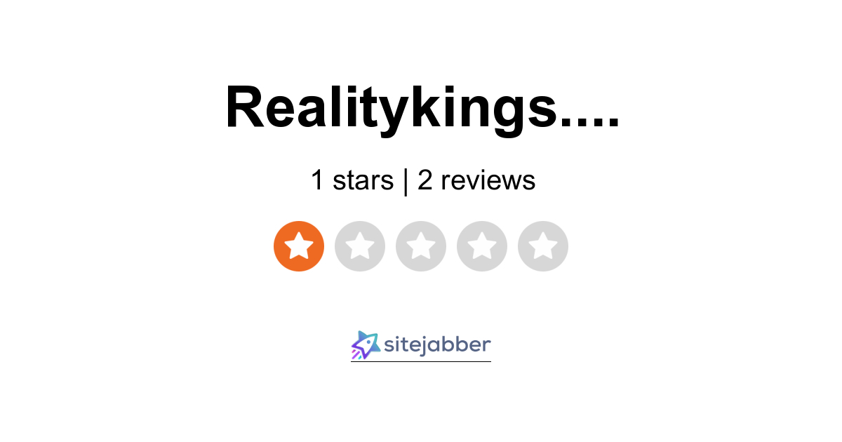 Realitykings Reviews - Read 2 Customer Reviews of Realitykings | Sitejabber