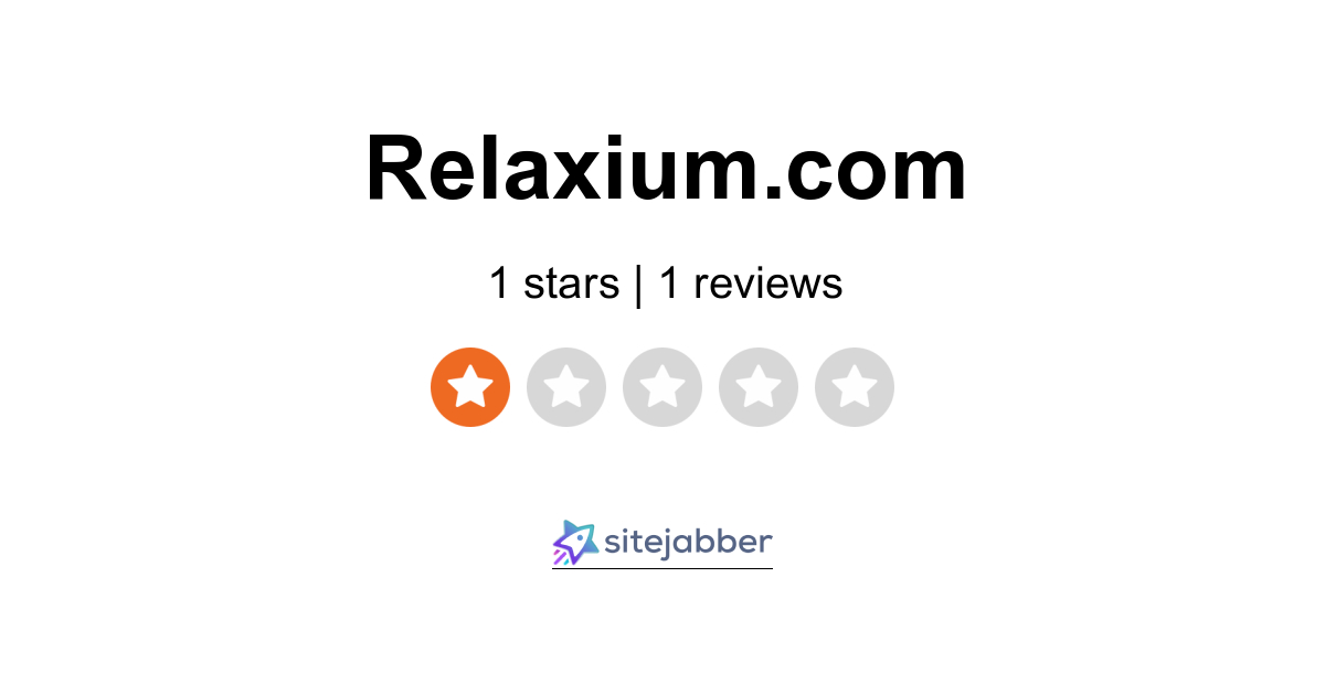 Relaxium Reviews - 1 Reviews of Relaxium.com | Sitejabber