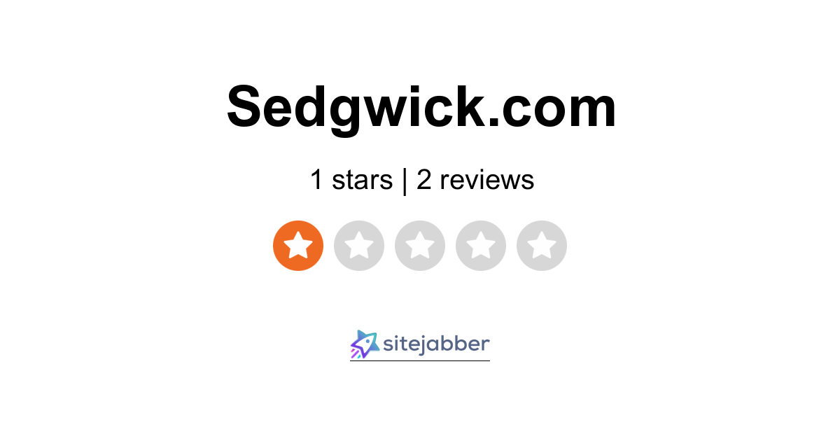 Sedgwick Reviews - 2 Reviews of Sedgwick.com | Sitejabber