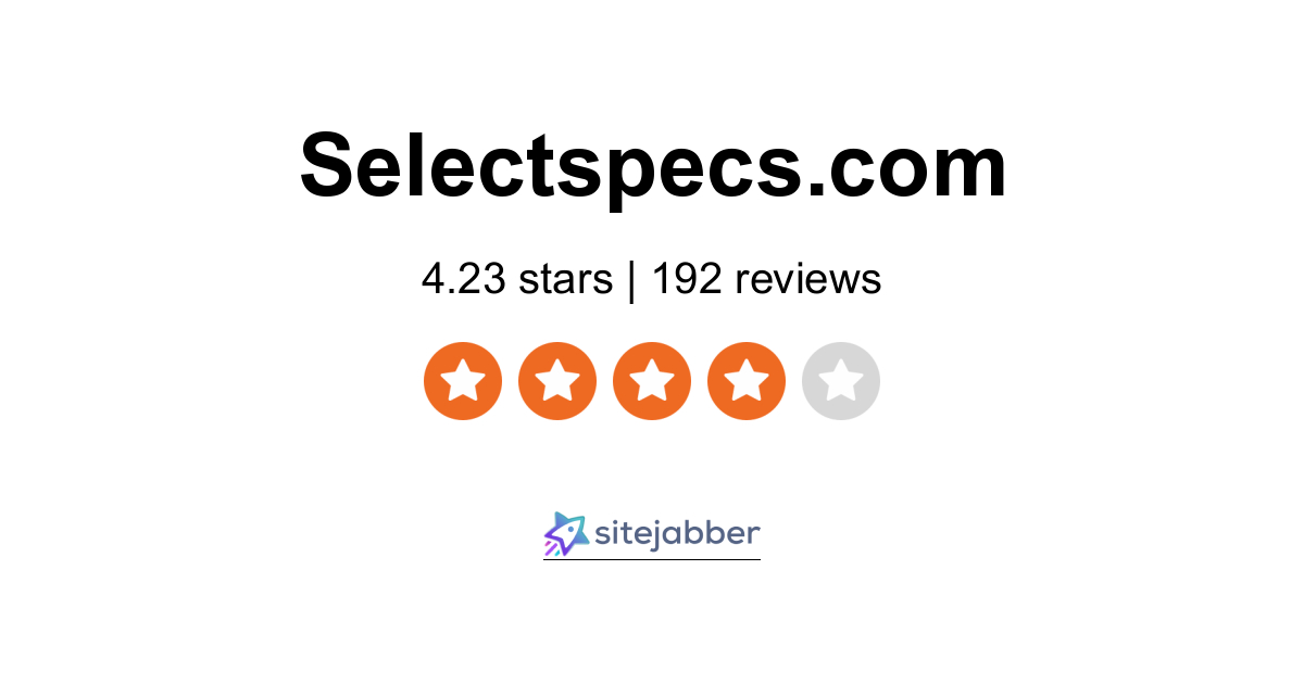 SelectSpecs Reviews - Read 192 Customer Reviews of SelectSpecs | Sitejabber